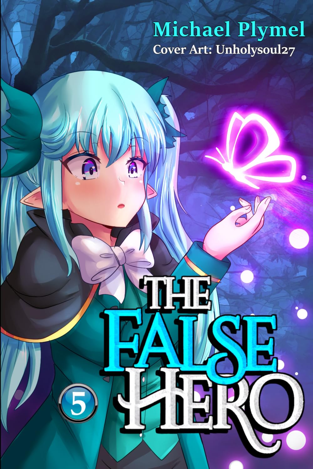 Amazon.com: The False Hero, Volume 5: 9798859867448: Plymel, Michael: Books