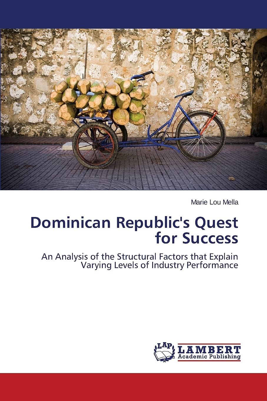 Dominican Republic's Quest for Success: An Analysis of the Structural ...