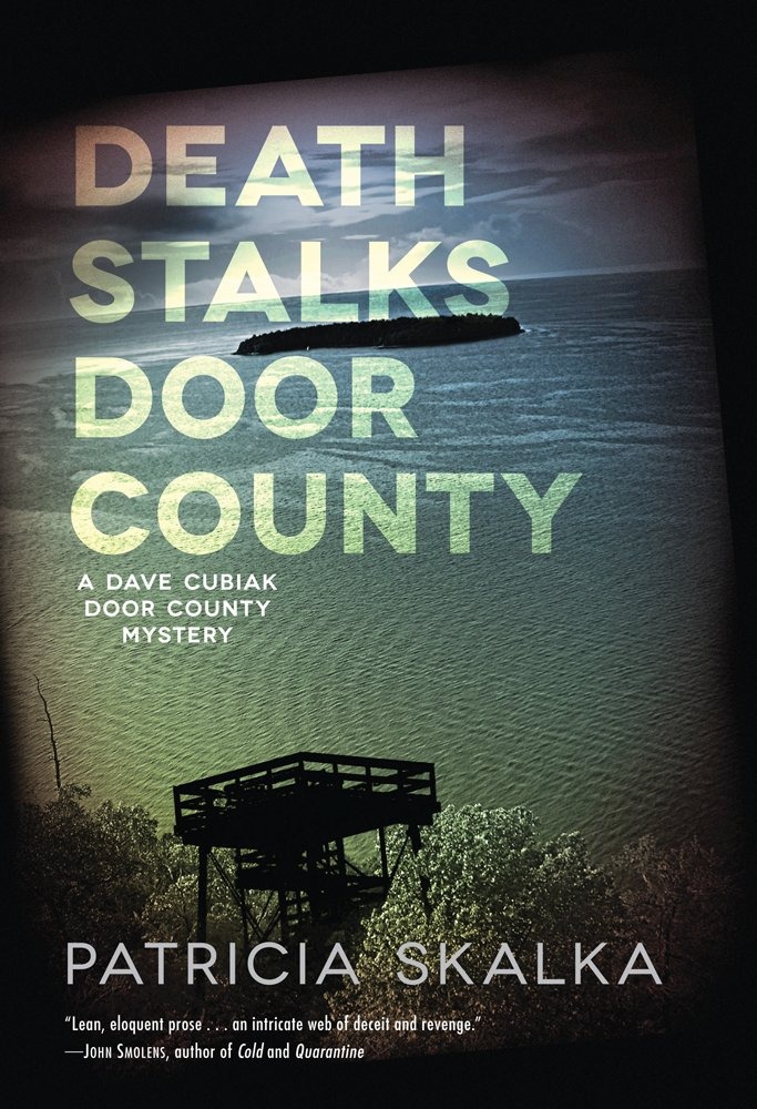 Death Stalks Door County (A Dave Cubiak Door County Mystery): Skalka ...