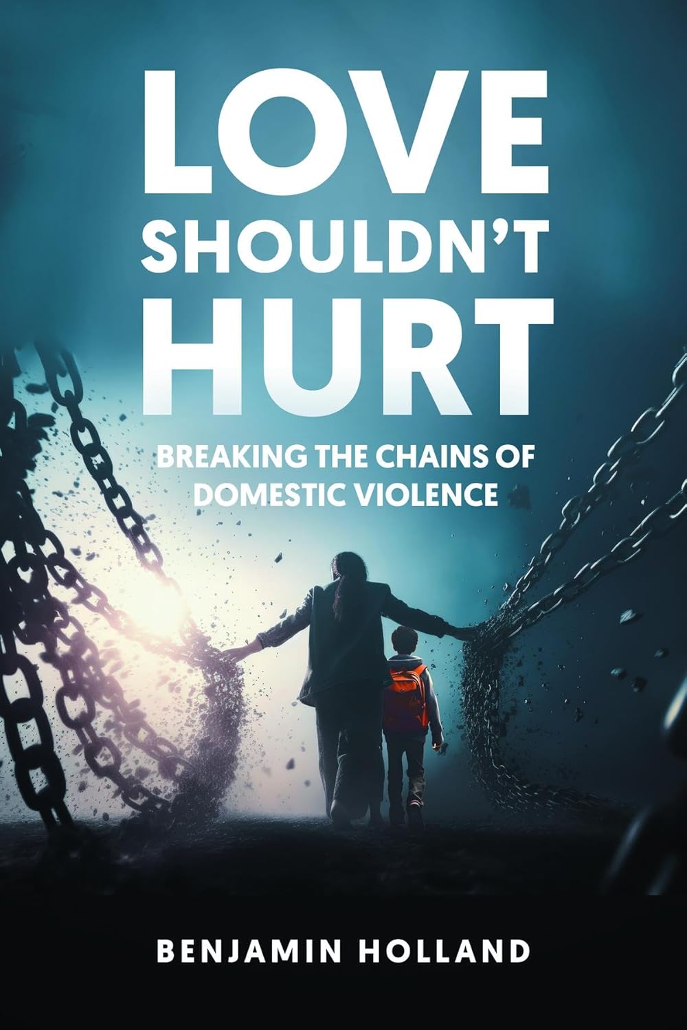 Amazon.co.jp: Love Shouldn't Hurt: Breaking the Chains of Domestic ...