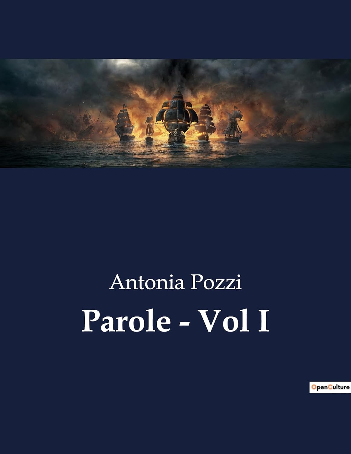 Parole - Vol I (Italian Edition): Pozzi, Antonia: 9791041961047: Amazon ...