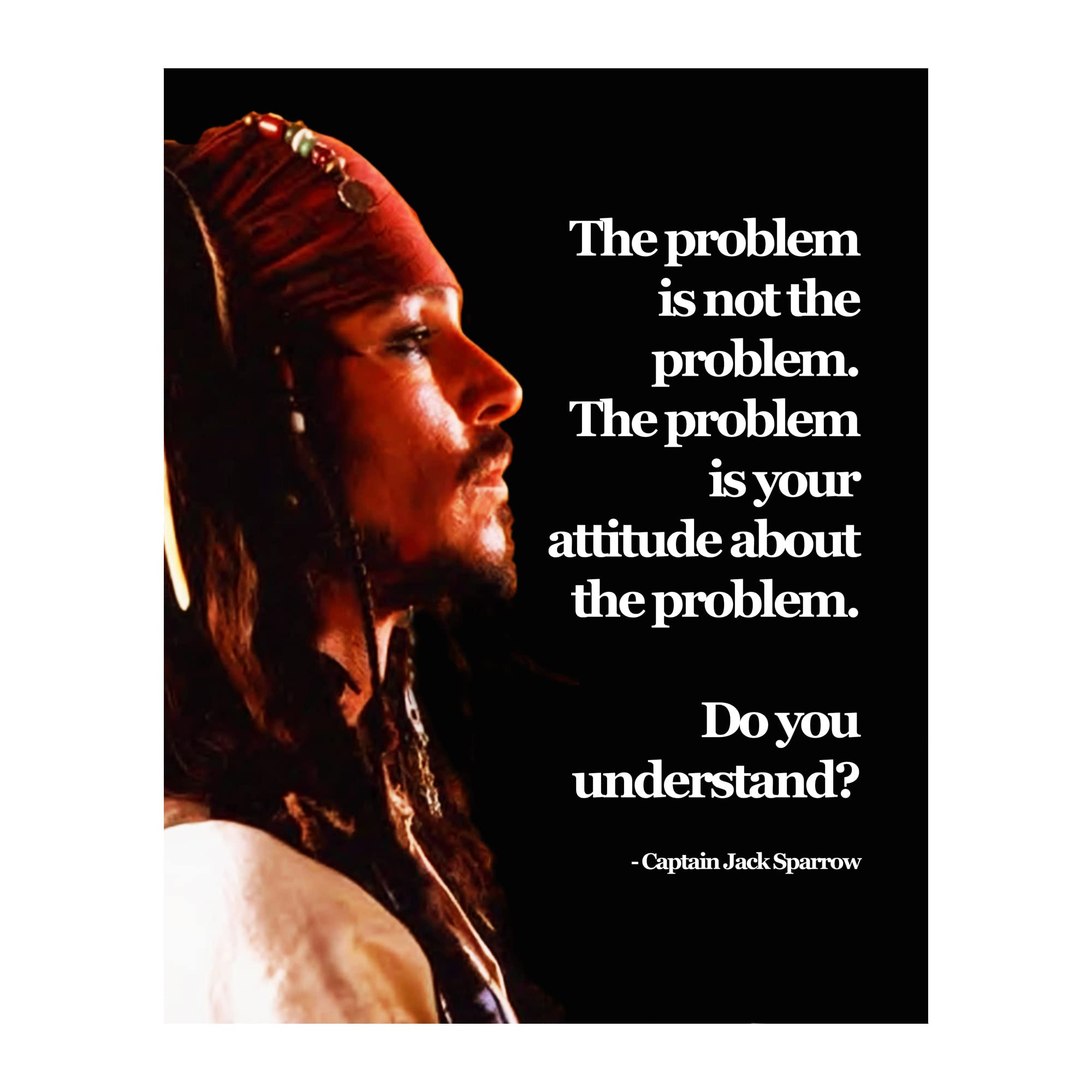 Jack Sparrow Quote The Problem Is Your Attitude Funny Pirate ...