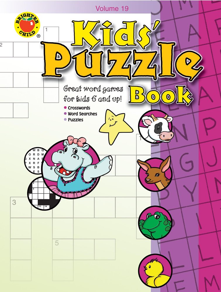 Kids' Puzzle Book (Kid's Puzzle Book): School Specialty Publishing ...