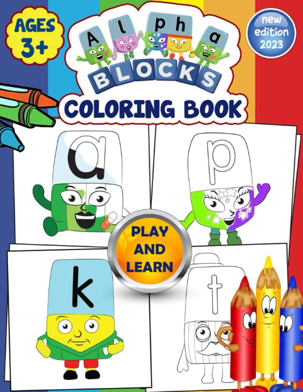 Alphabet Coloring Book: Color and Learn The Alphabet with The Lovely ...