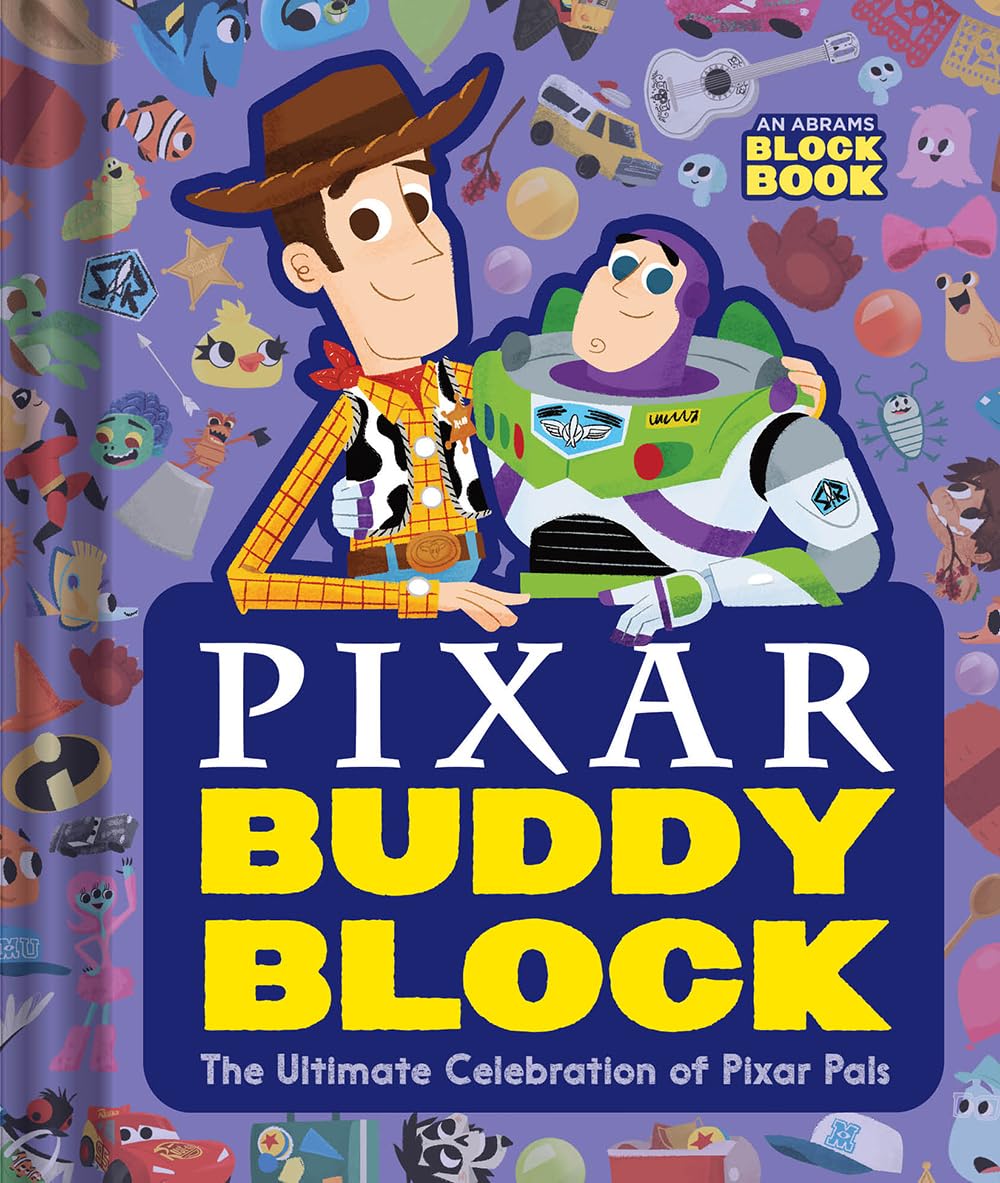 Pixar Buddy Block: The Ultimate Celebration of Pixar Pals (The Abrams ...