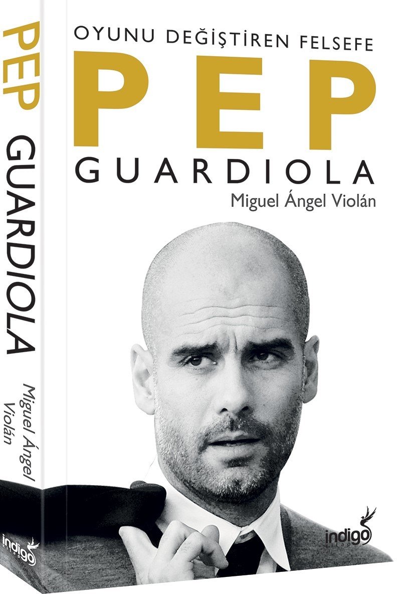 Amazon.com: Pep Guardiola - Oyunu Degistiren Felsefe: 9786059144995 ...