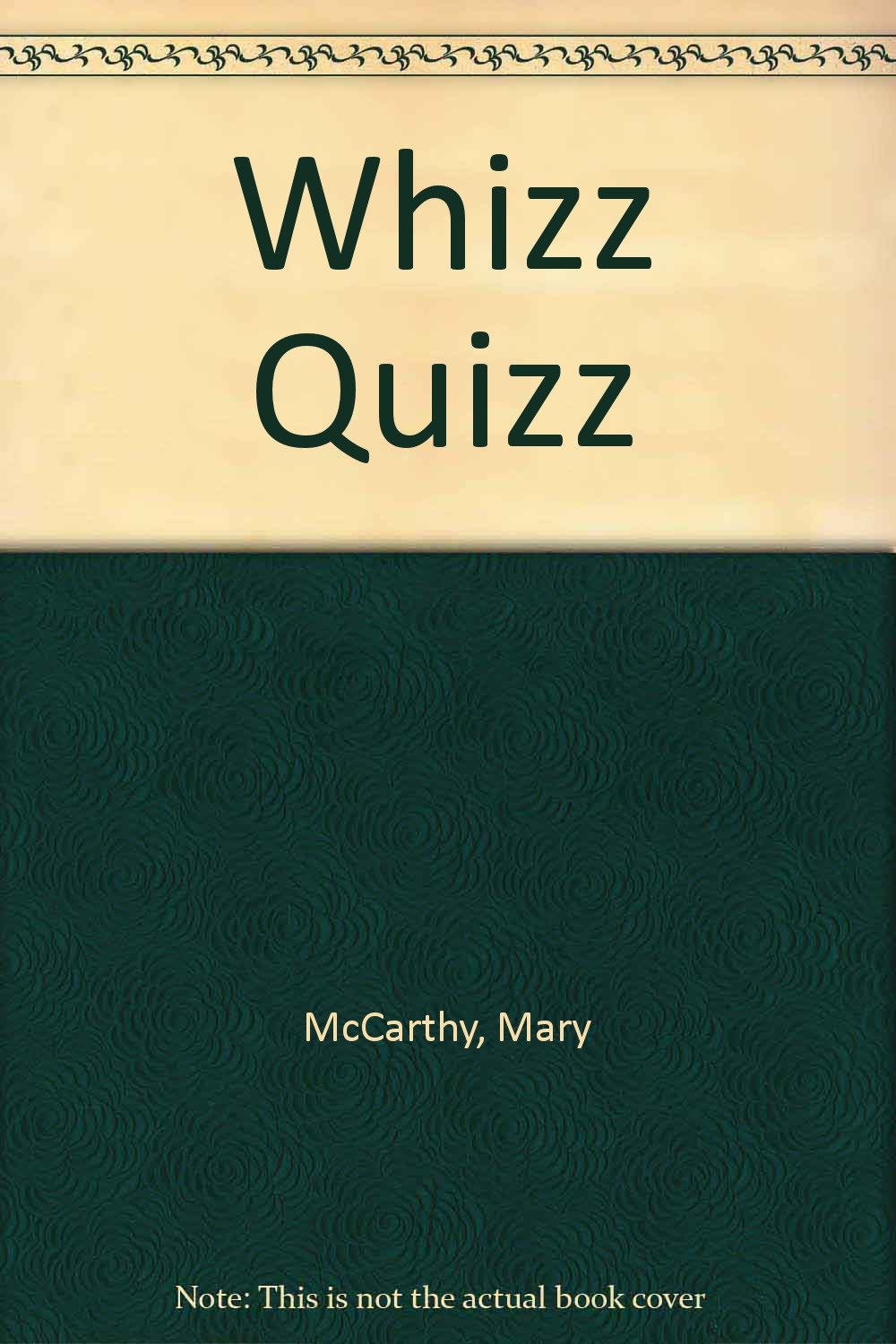 Whizz Quizz: Mary McCarthy: 9780952484912: Amazon.com: Books