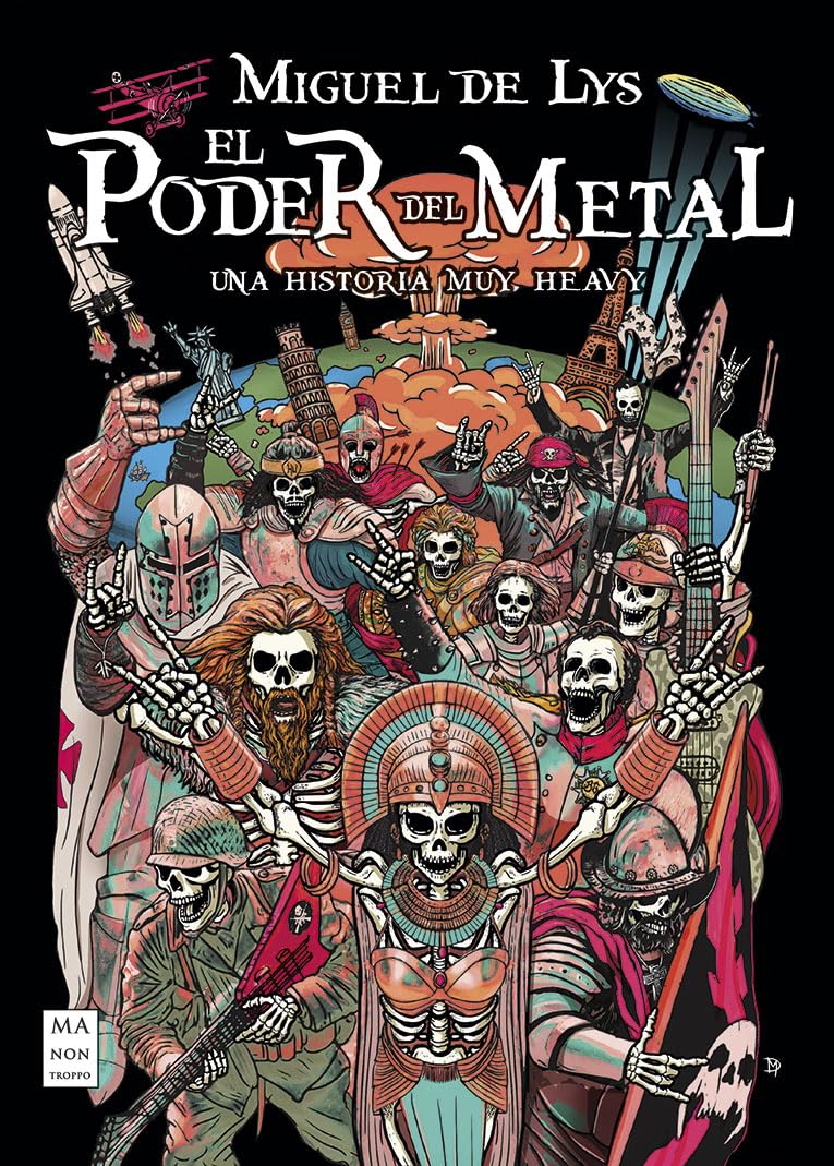 El poder del metal: Una historia muy heavy : de Lys, Miguel: Amazon.com.mx: Libros