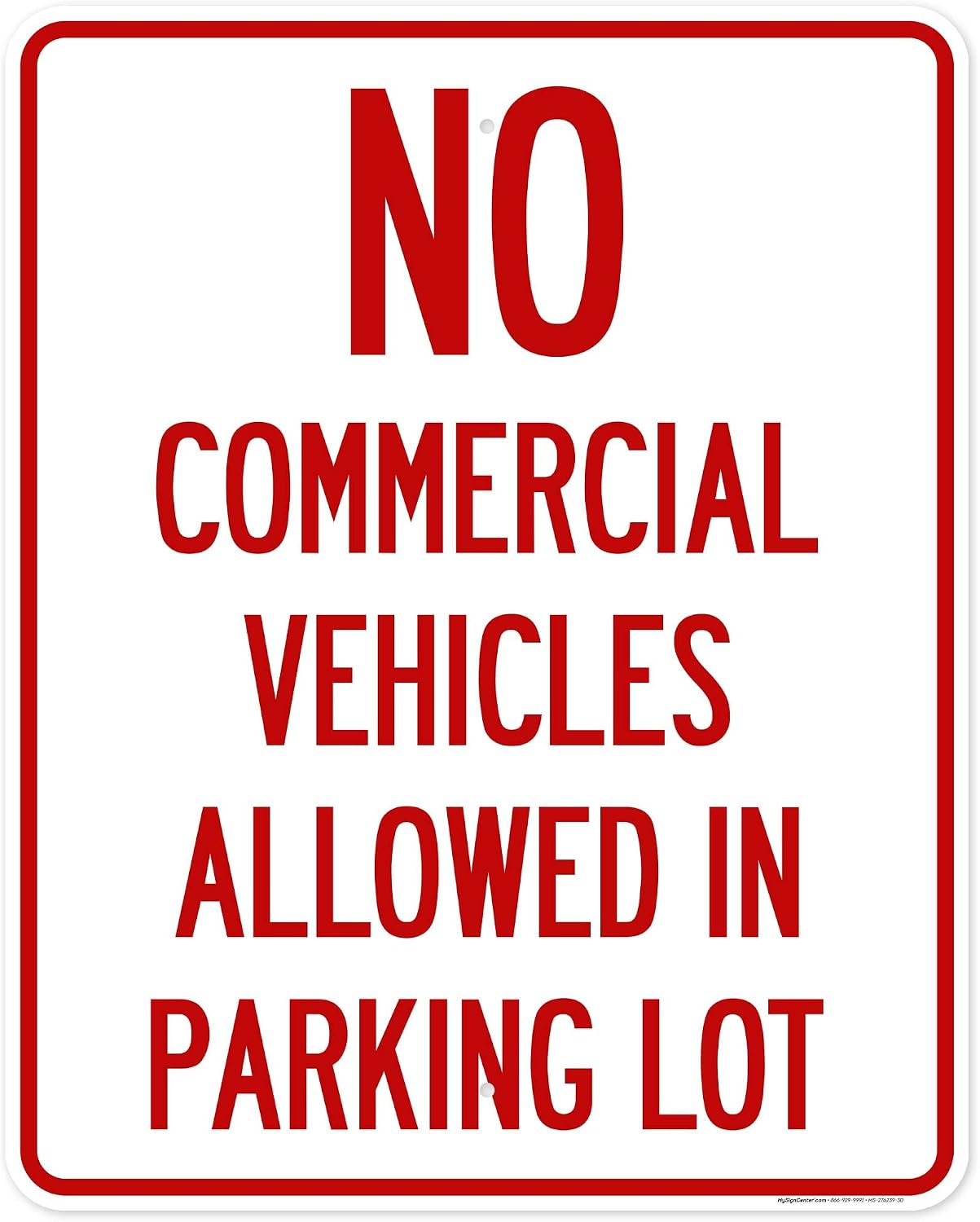 Amazon.com : No Commercial Vehicles Allowed In Parking Lot Sign, 24x30 ...