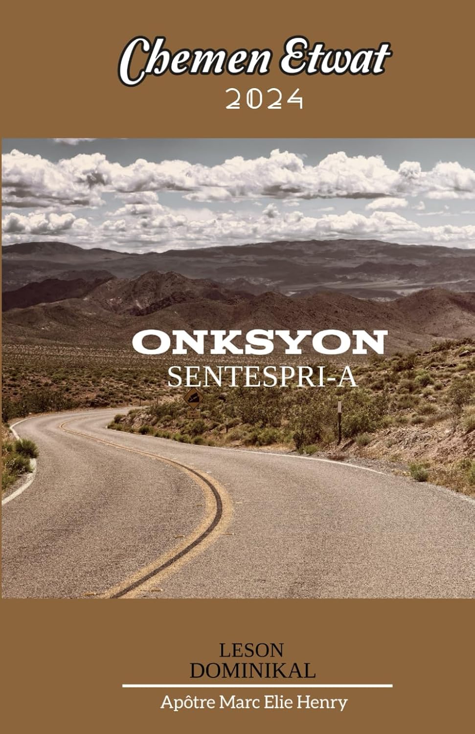 chemin édroit 2024 en Creole: ONKSYON SENTESPRI-A (CHEMEN ETWAT 2024 ...