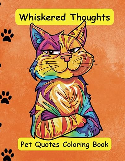 Amazon.com: Whiskered Thoughts: Pet Quotes Coloring Book Easy to Color ...