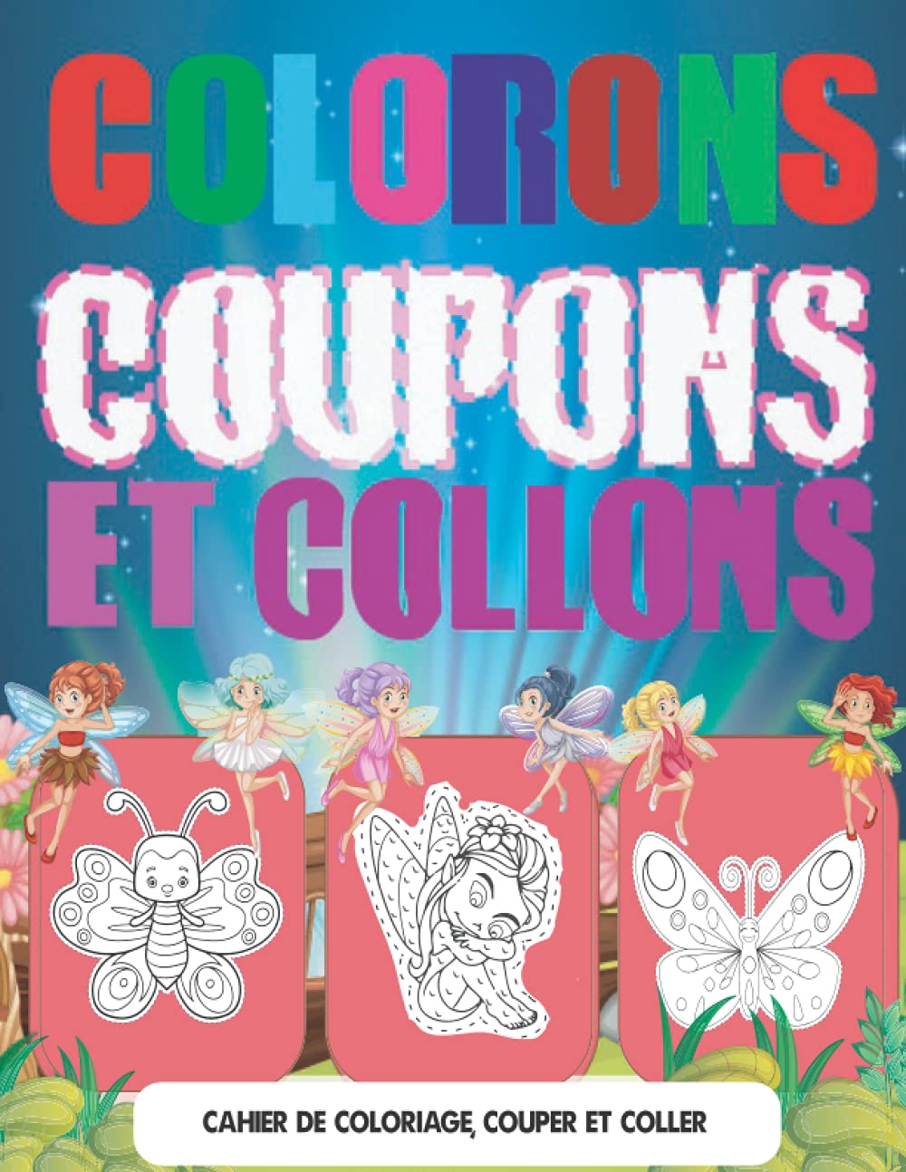 Buy Colorons , Coupons Et Collons Cahier De Coloriage , Couper Et ...