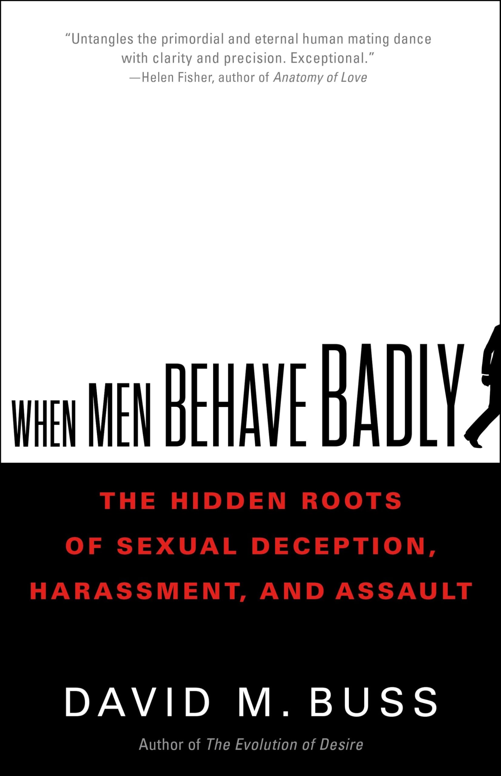 Amazon.com: When Men Behave Badly: The Hidden Roots of Sexual Deception ...