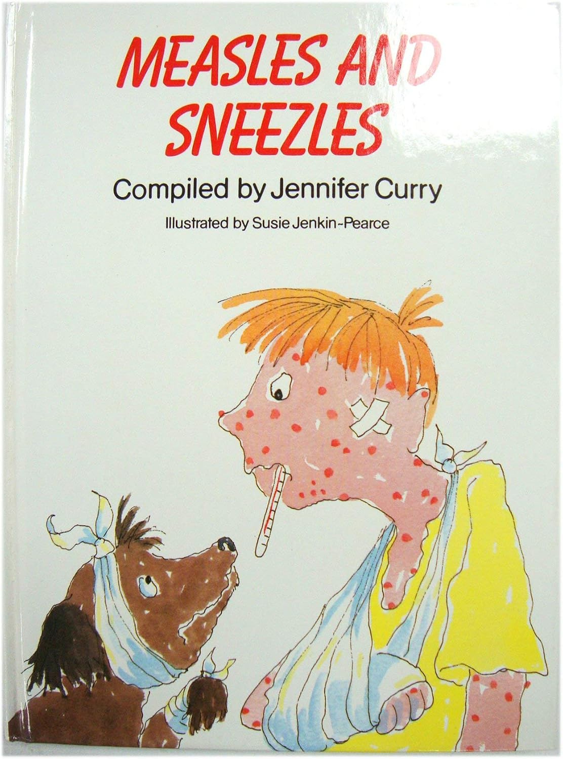 Measles and Sneezles: Curry, Jennifer, Jenkin-Pearce, Susie ...