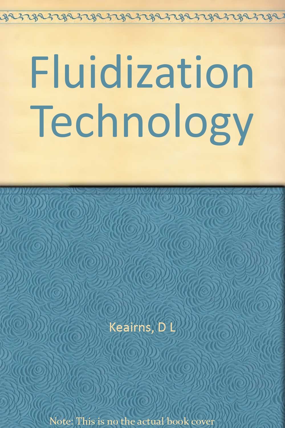 Fluidization Technology: Maurice Amédée Bergougnou, D.L. Keairns ...