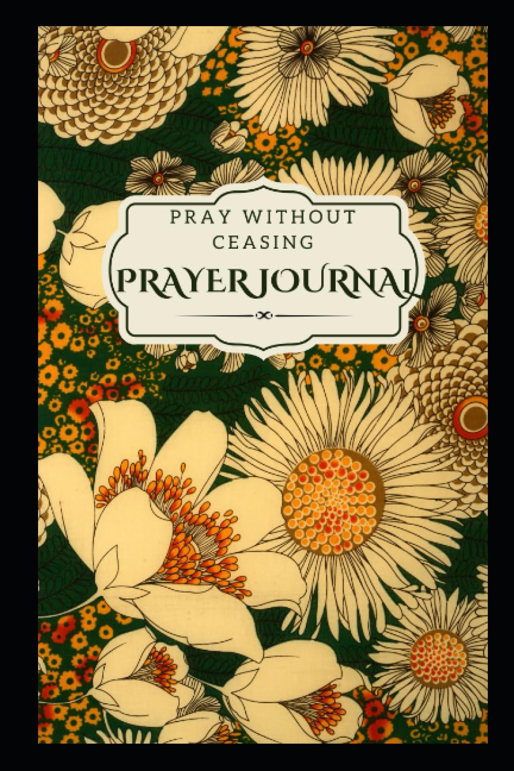 Pray Without Ceasing: Prayer Journal: Thompson, Elizabeth M: Amazon.com ...