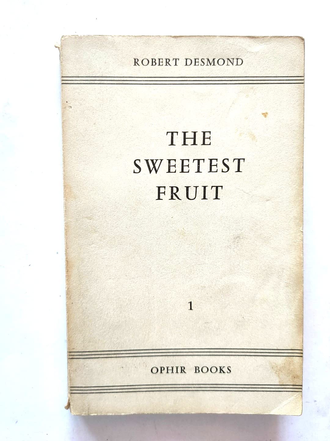 The Sweetest Fruit: Desmond, Robert: Amazon.com: Books