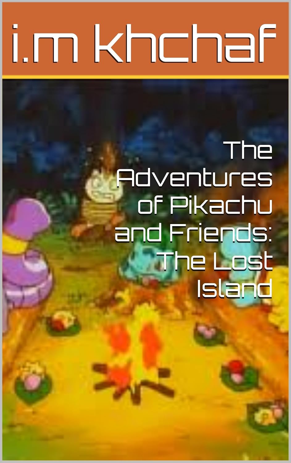 The Adventures of Pikachu and Friends: The Lost Island (The Adventures ...