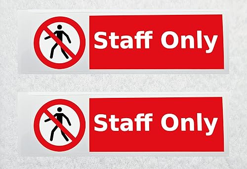Staff Only Sticker Pack of 2 Waterproof Outdoor Vinyl Sticker 150 x 45 ...
