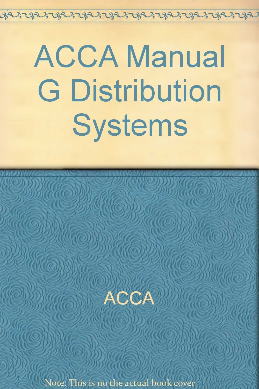 ACCA Manual G Distribution Systems: ACCA: Amazon.com: Books