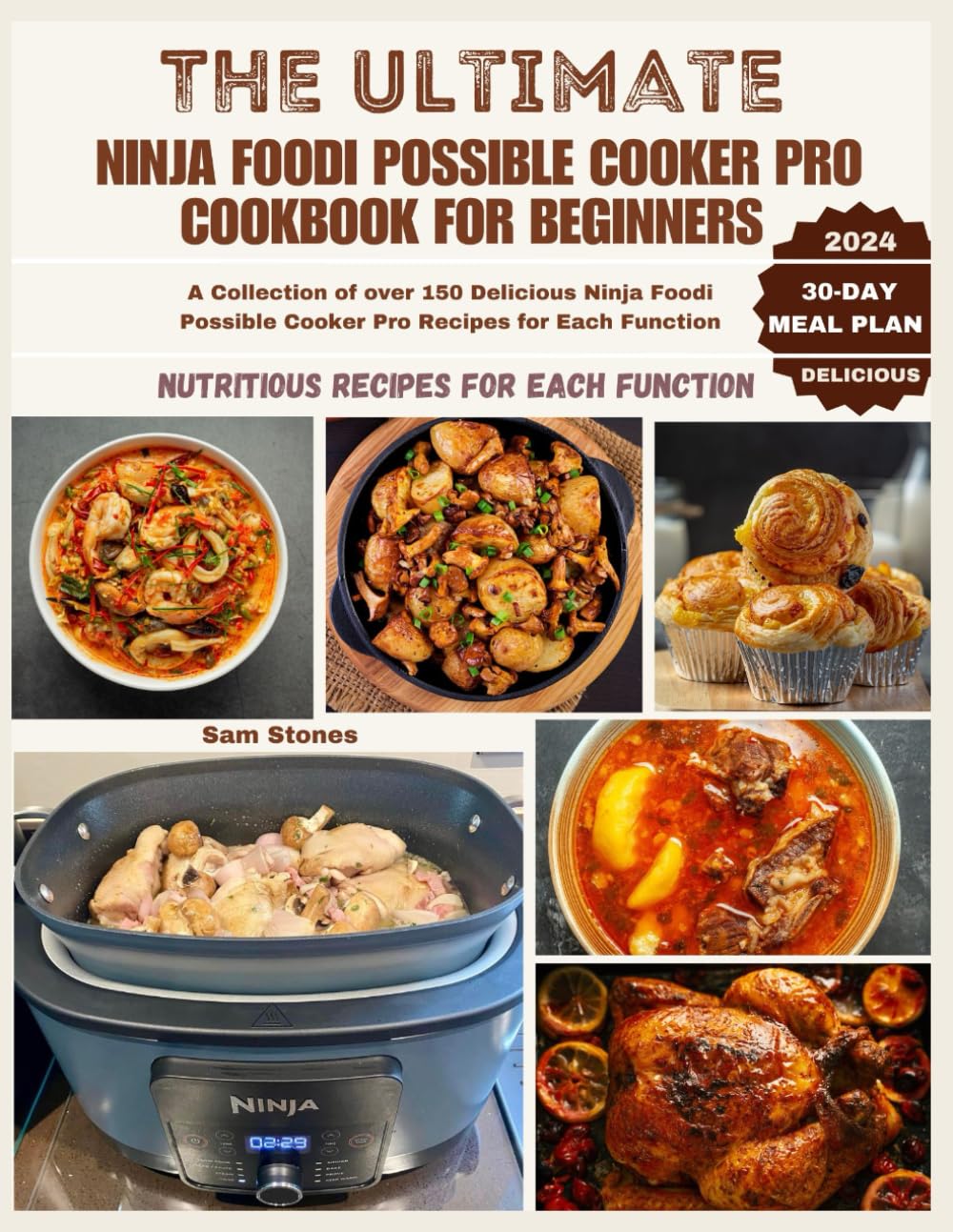 The Ultimate Ninja Possible Cooker Pro Cookbook for Beginners: A ...