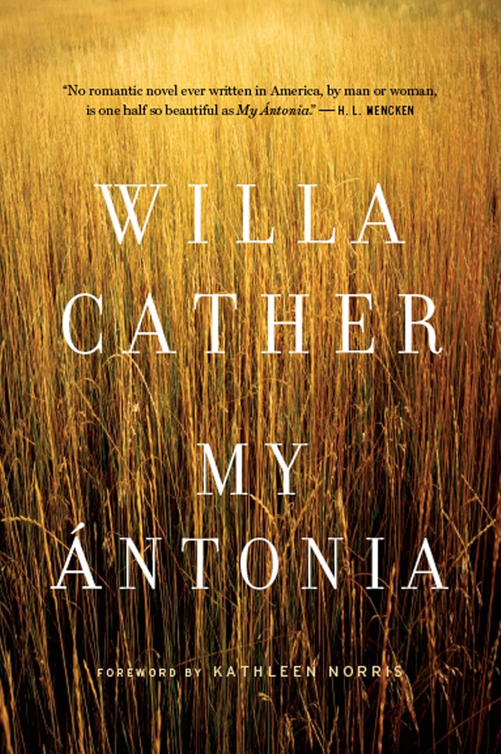 My Antonia: Cather, Willa: 9780395755143: Amazon.com: Books