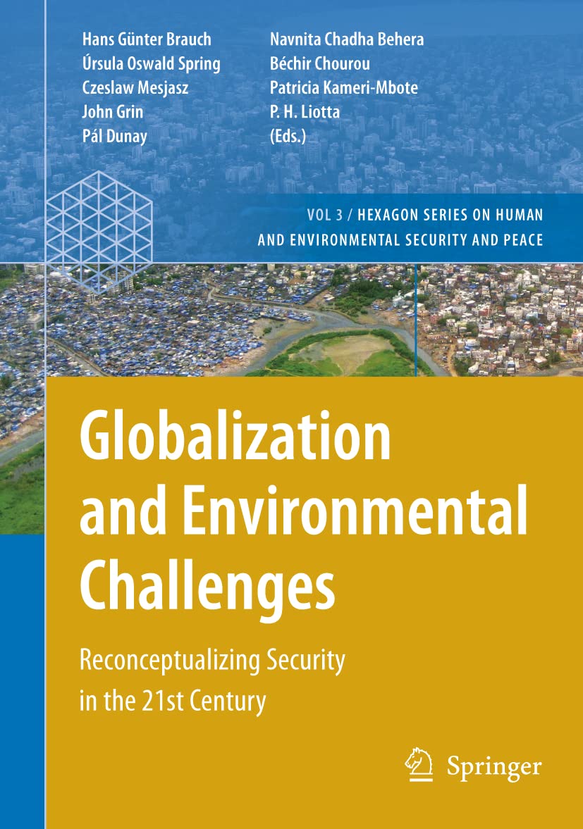 Globalization and Environmental Challenges: Reconceptualizing Security ...