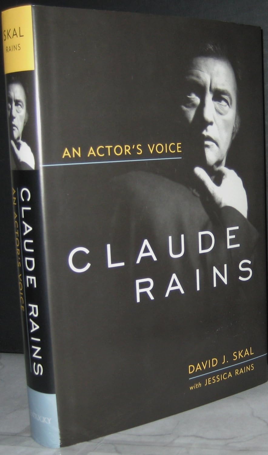 Claude Rains: An Actor's Voice (Screen Classics): Amazon.co.uk: Skal ...