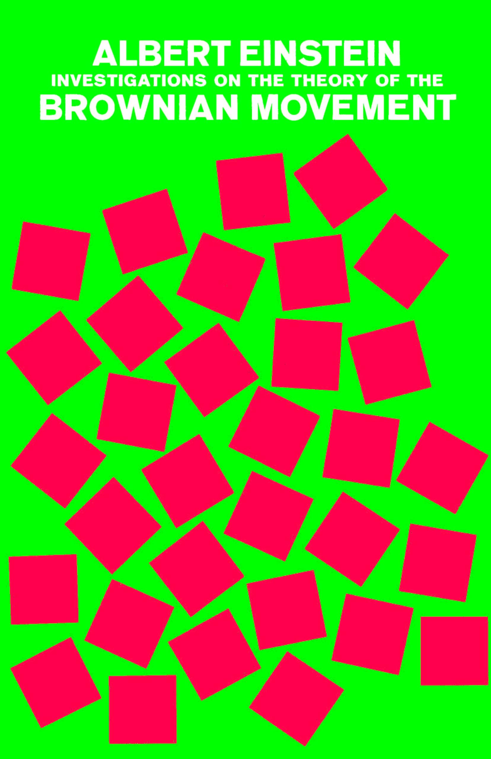 Investigations on the Theory of the Brownian Movement (Dover Books on ...