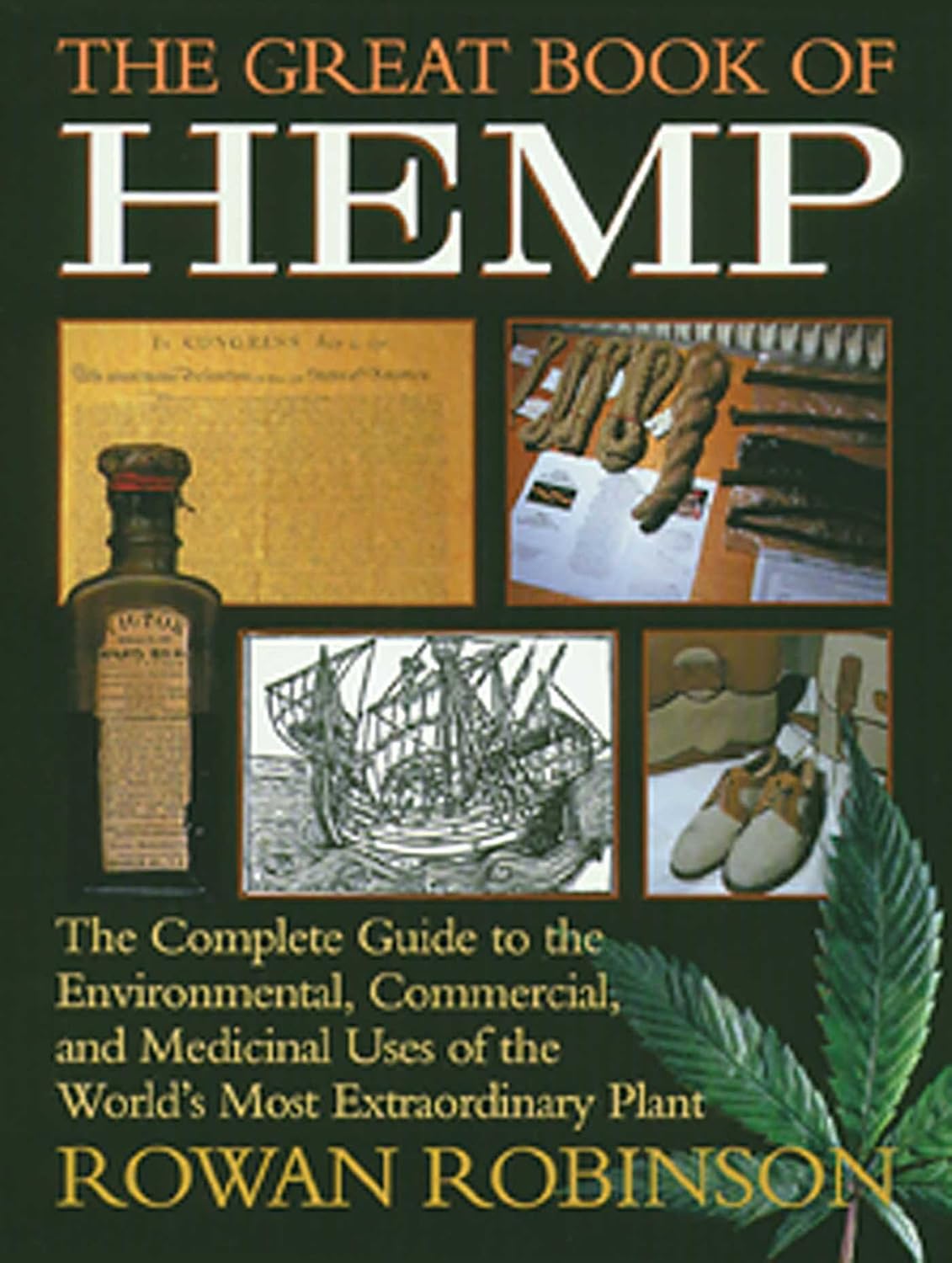 The Great Book of Hemp: The Complete Guide to the Environmental ...