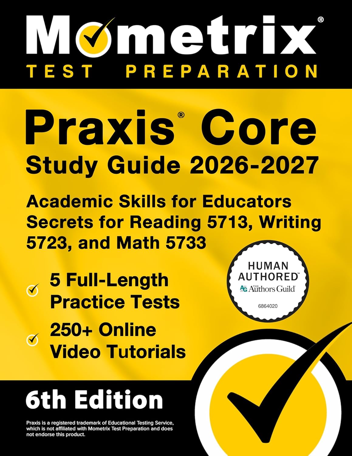 Praxis Core Study Guide 2026-2027 - 5 Full-Length Practice Tests, 250 ...