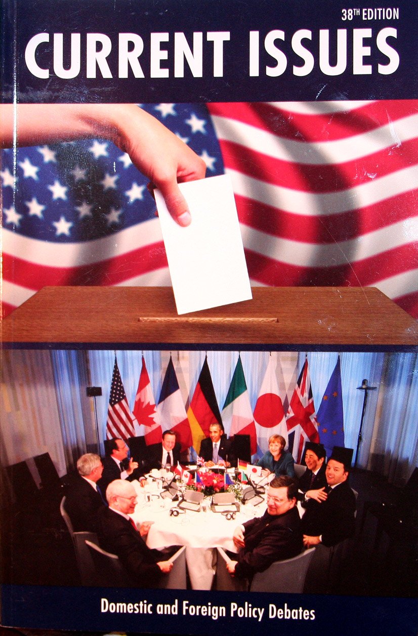 Current Issues 38th Edition 2014-2015: Domestic and Foreign Policy ...