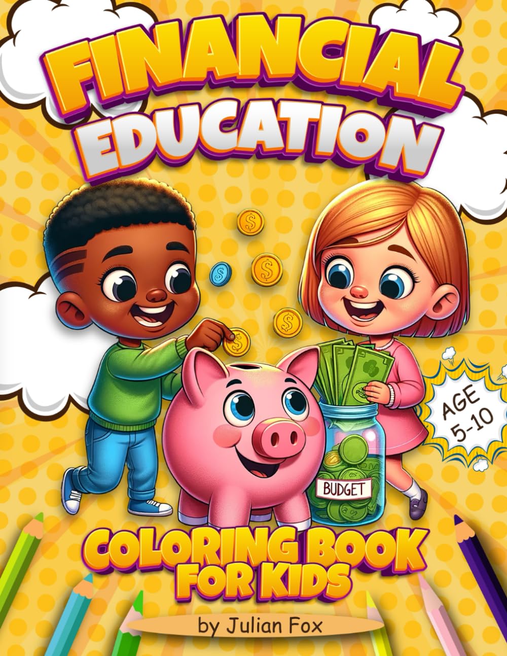 Financial Education Coloring Book For Kids: Teaching Kids About Finance ...