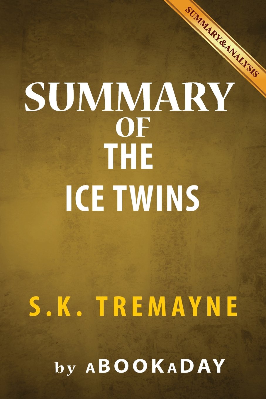 Amazon.com: Summary of The Ice Twins: by S.K. Tremayne | Summary ...