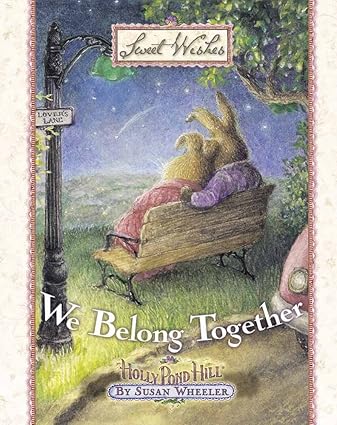 Amazon.com: We Belong Together (Sweet Wishes): 9780736905107: Wheeler ...