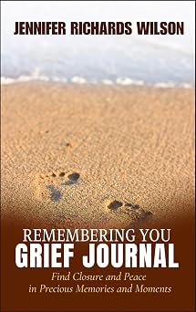 Amazon | Remembering Your Grief: Finding Closure and Peace in Precious ...