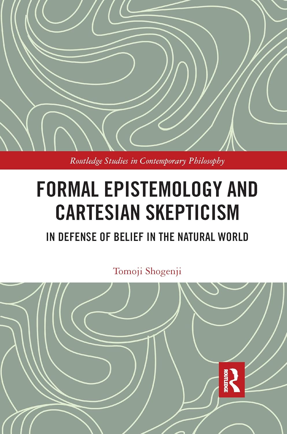 Amazon.com: Formal Epistemology and Cartesian Skepticism: In Defense of ...