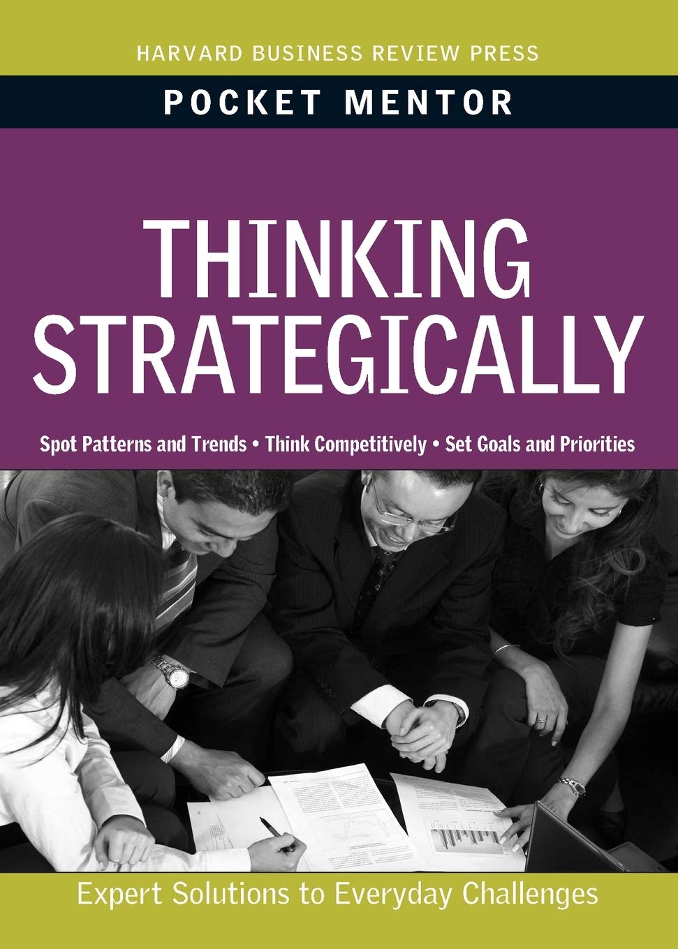 Amazon.com: Thinking Strategically (Pocket Mentor): 9781422129715 ...