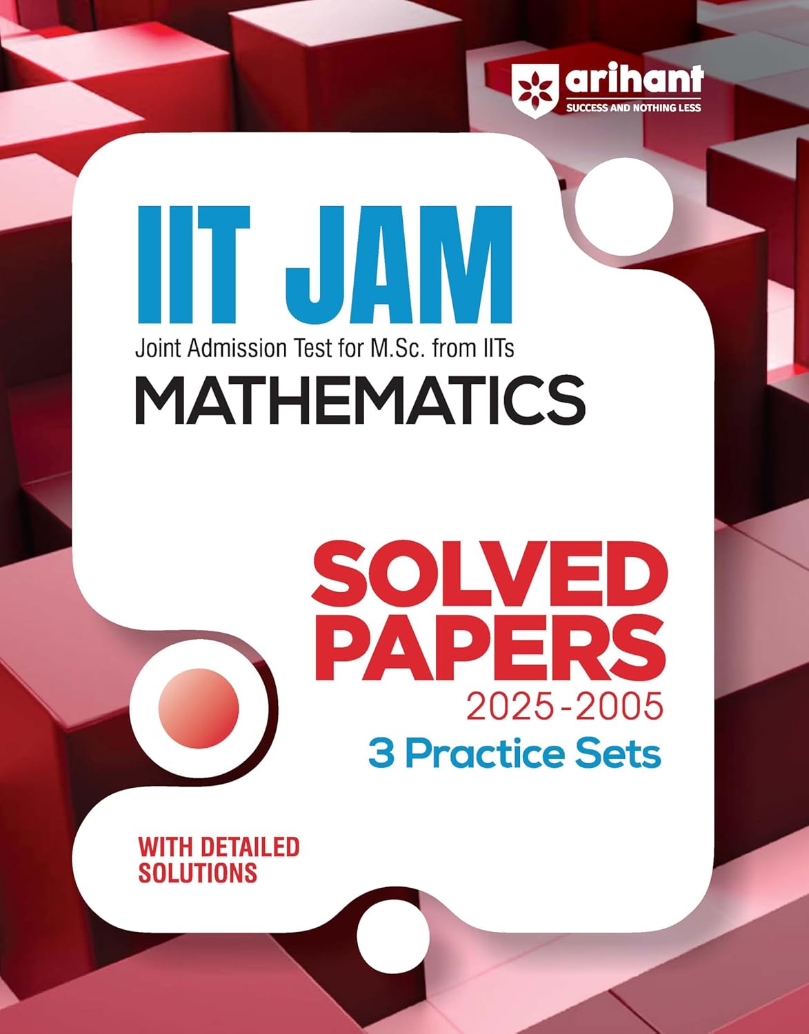 Buy Arihant IIT JAM Mathematics Solved Papers (2025–2005) with 3 ...