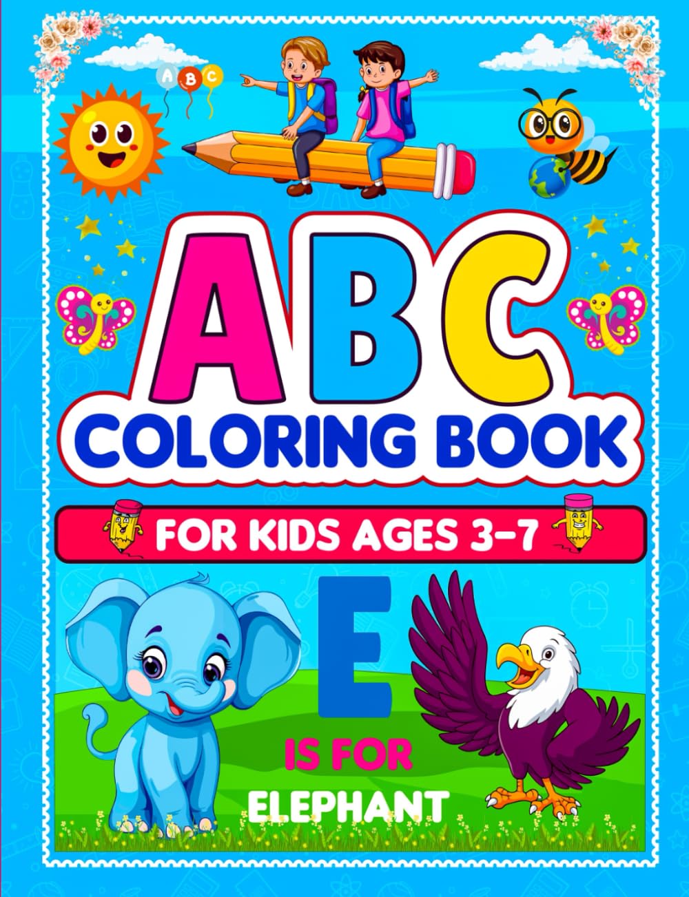 My First ABC Coloring Book: Fun with Letters!: Perfect for children ...