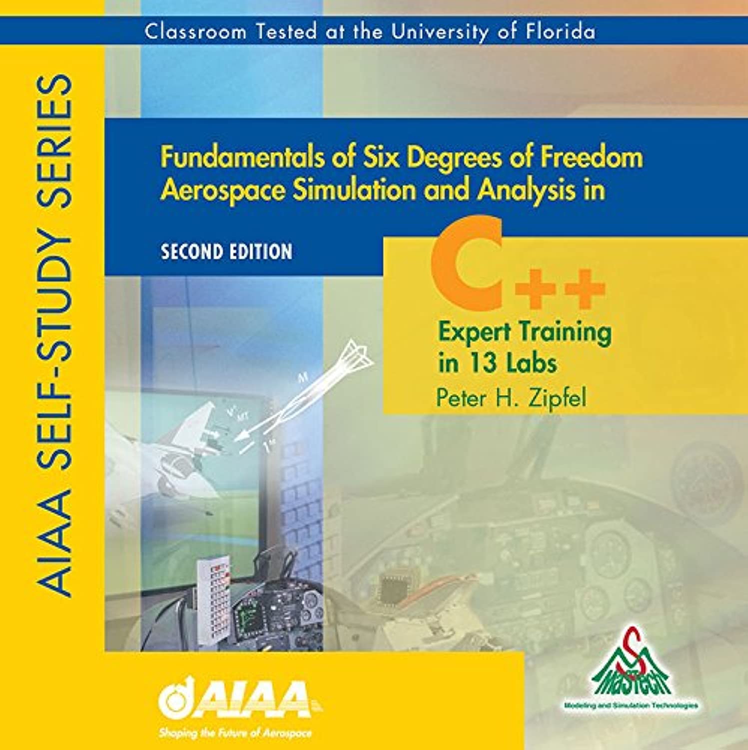 Fundamentals of Six Degrees of Freedom Aerospace Simulation and Analysis in C++ : Buy Online at ...