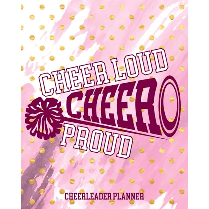 Buy Cheer Loud Cheer Proud: Cheerleader Planner Schedule Your Practices ...
