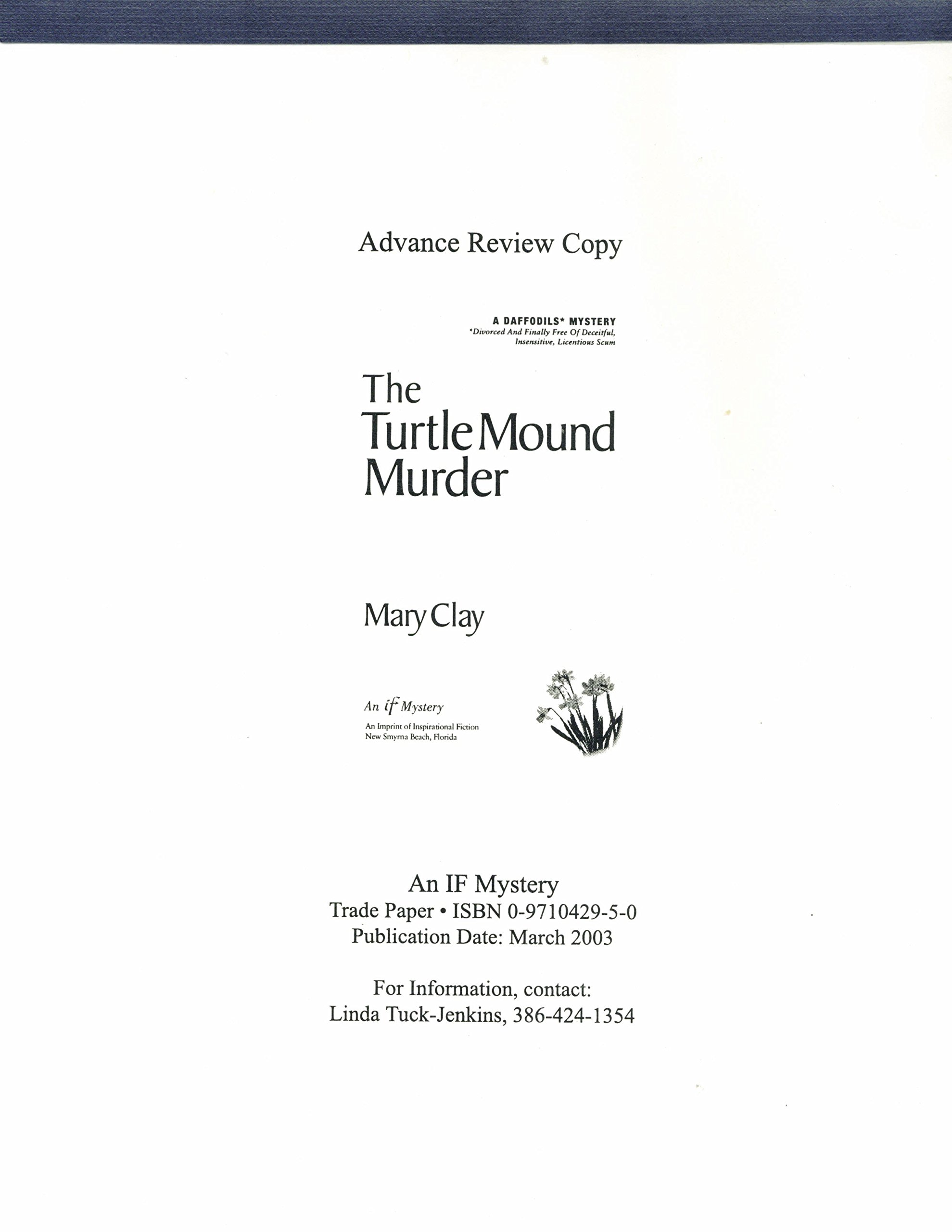 Amazon.com: The Turtle Mound Murder: A Daffodils Mystery: 9780971042957 ...