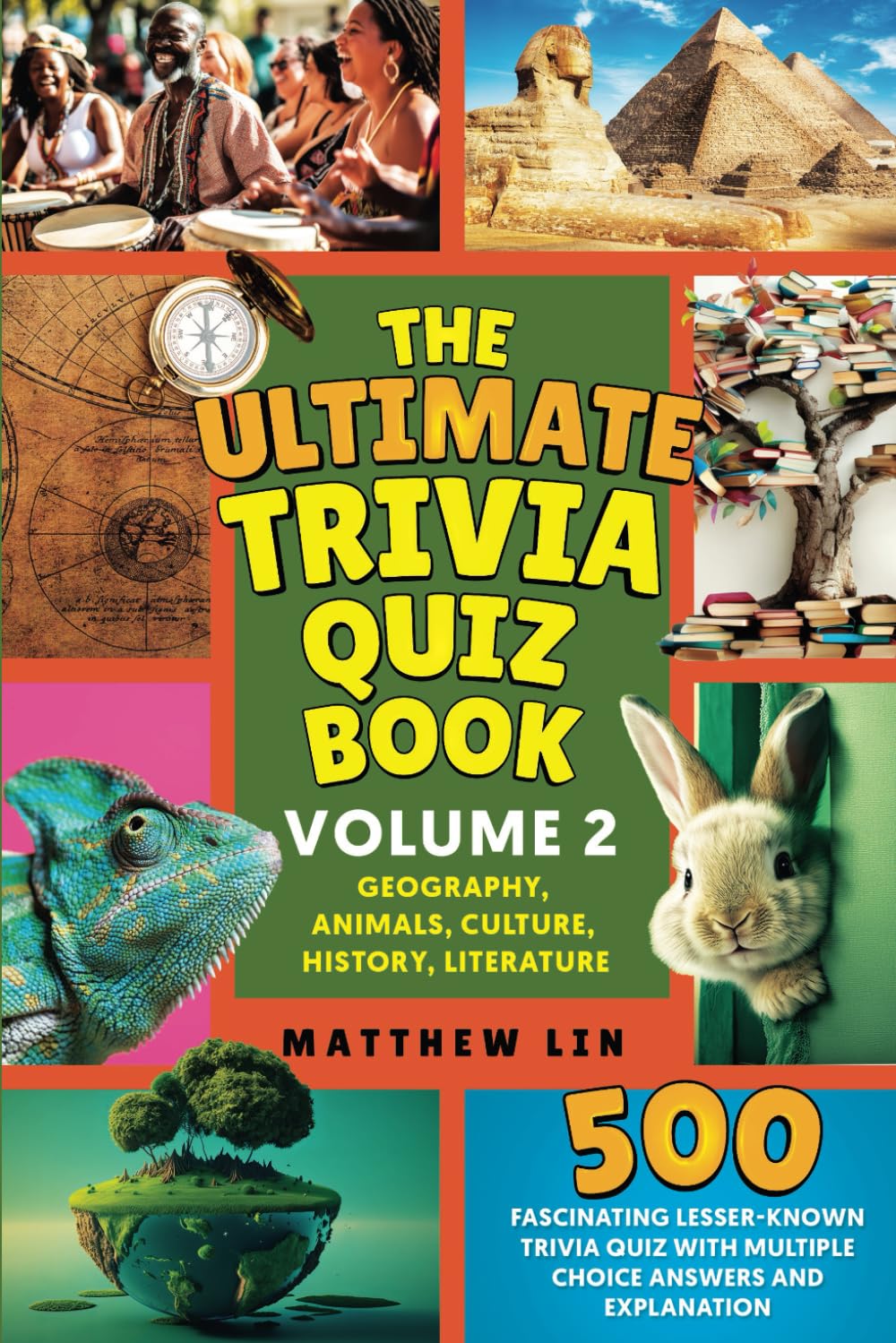 The Ultimate Trivia Quiz Book Volume 2: Geography, Animals, Culture ...