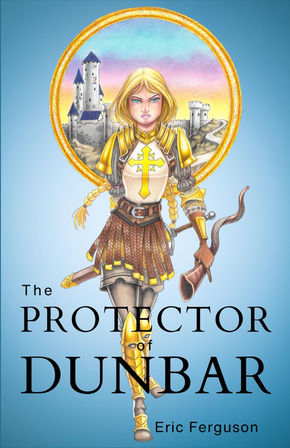 Amazon.com: The Protector of Dunbar: 9781625862778: Ferguson, Eric: Books