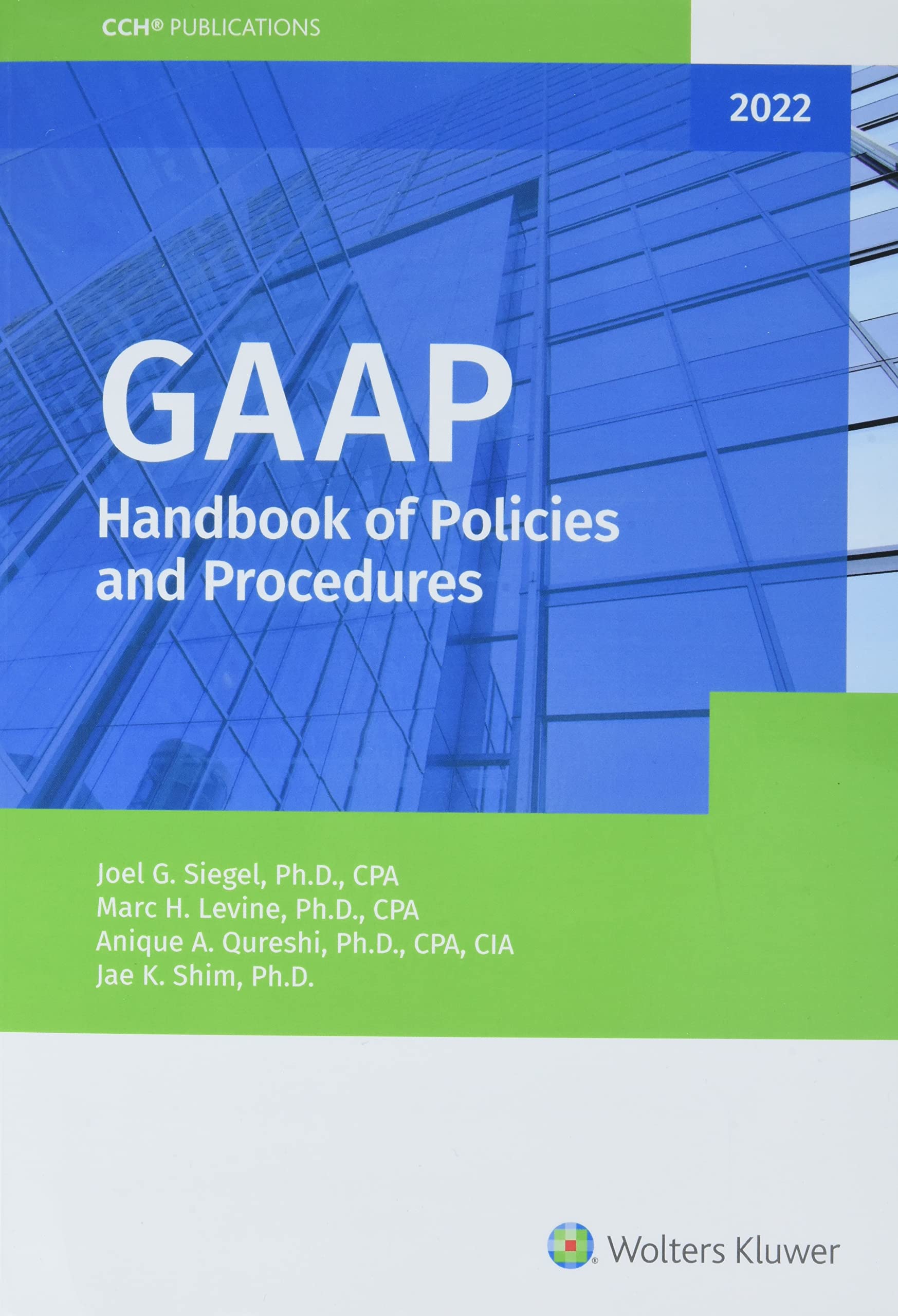 GAAP Handbook of Policies and Procedures (2022): Joel G. Siegel, Marc H ...