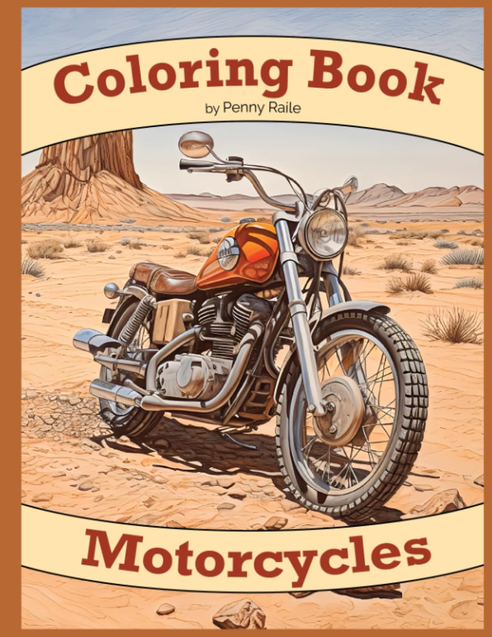 Motorcycles Coloring Book: Raile, Penny: 9798857300633: Amazon.com: Books