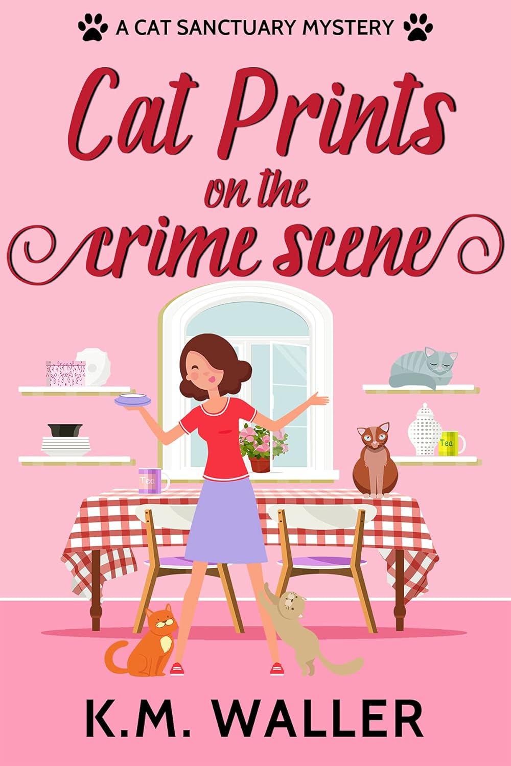 Cat Prints on the Crime Scene: A Cat Sanctuary Mystery (Cat Sanctuary ...