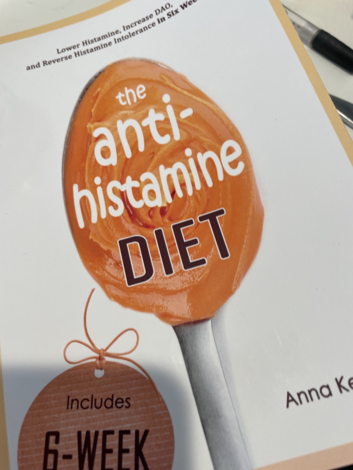 The AntiHistamine Diet: Lower Histamine, Increase DAO, and Reverse ...