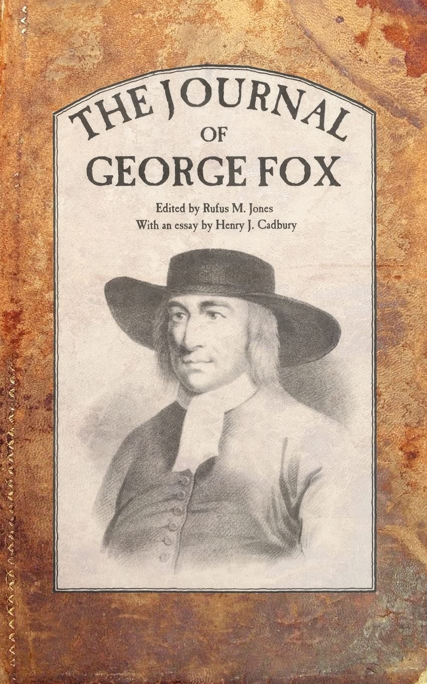 The Journal of George Fox: George Fox, Henry J. Cadbury: 9780913408247 ...